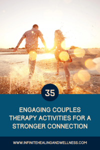 35 Engaging Couples Therapy Activities for a Stronger Connection