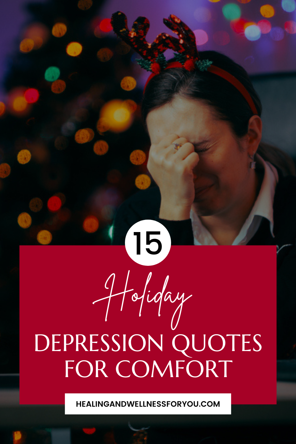 15 Uplifting Holiday Depression Quotes for Comfort